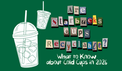 Are Starbucks Cups Recyclable? What You Need to Know - Busch Systems US